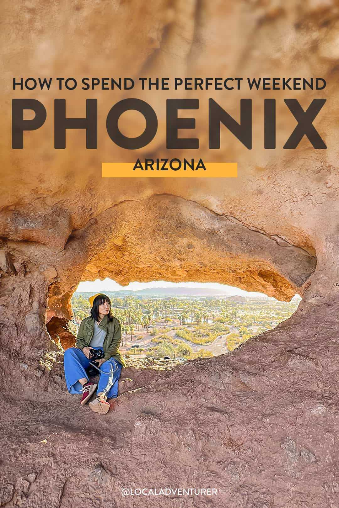 How To Spend A Weekend In Phoenix: Top Activities And Tips