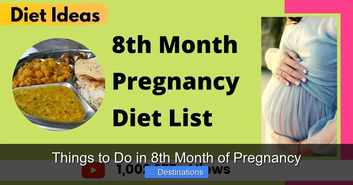 Things to Do in 8th Month of Pregnancy
